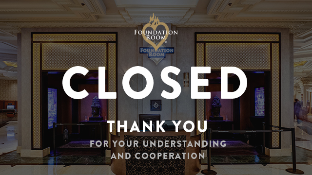 Foundation Room Closed | House of Blues